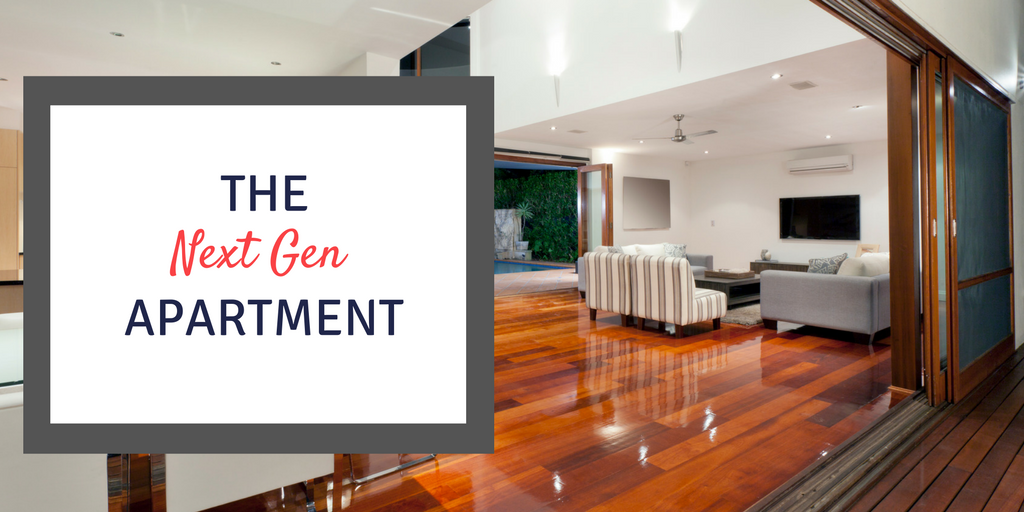 The Next Gen Apartment